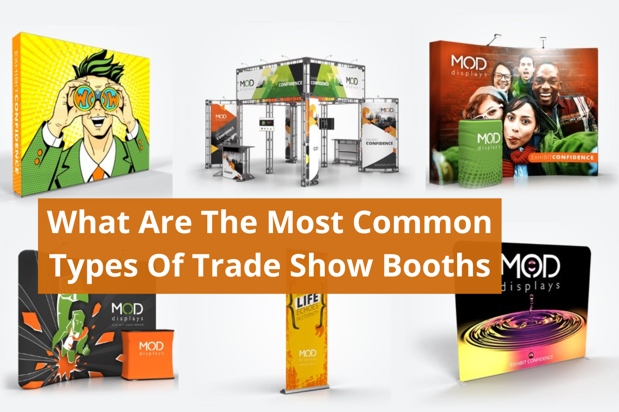 What Are The Most Common Types Of Trade Show Booths | MOD Blog